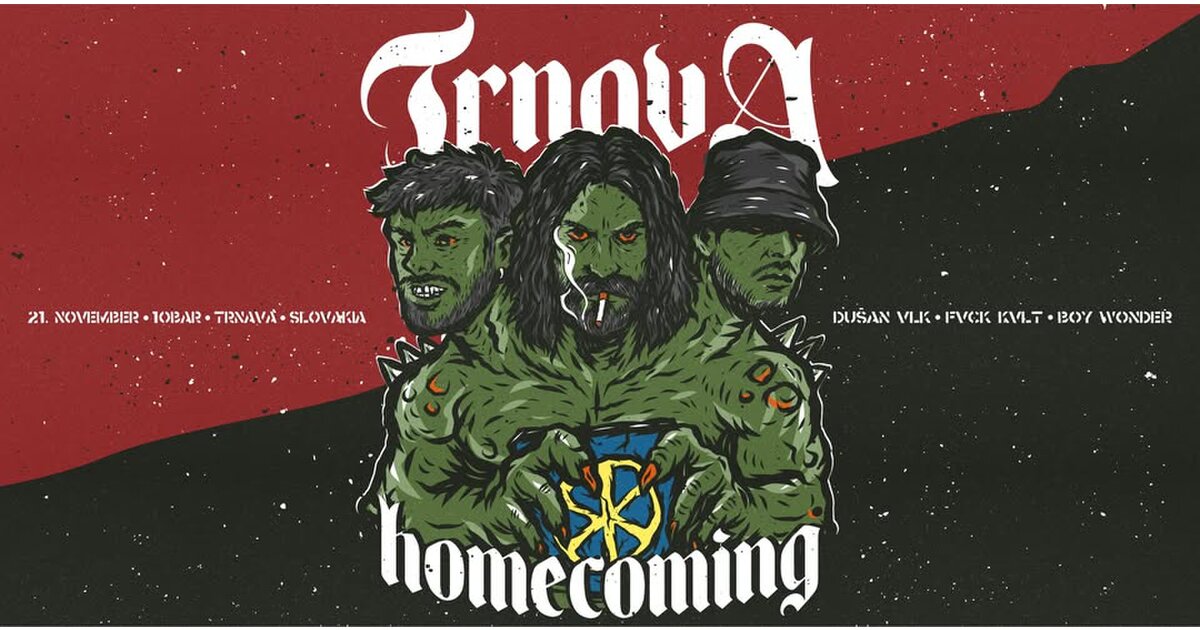 Trnava Homecoming: Boy Wonder, Dušan Vlk - Fvck Kvlt